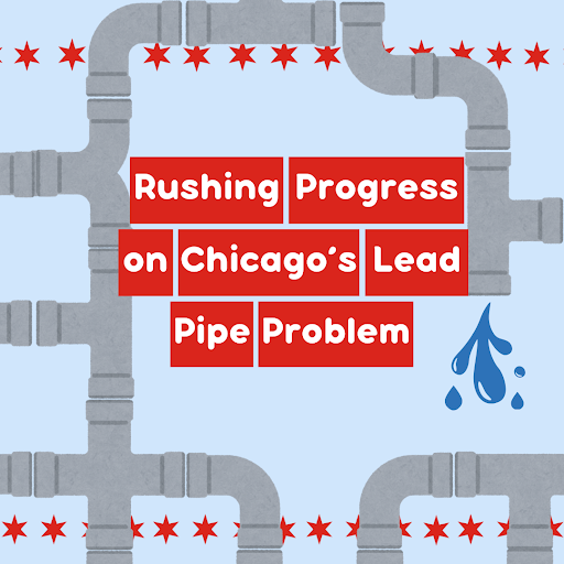 Rushing Progress on Chicago’s Lead Pipe Problem – The Chicago Council ...